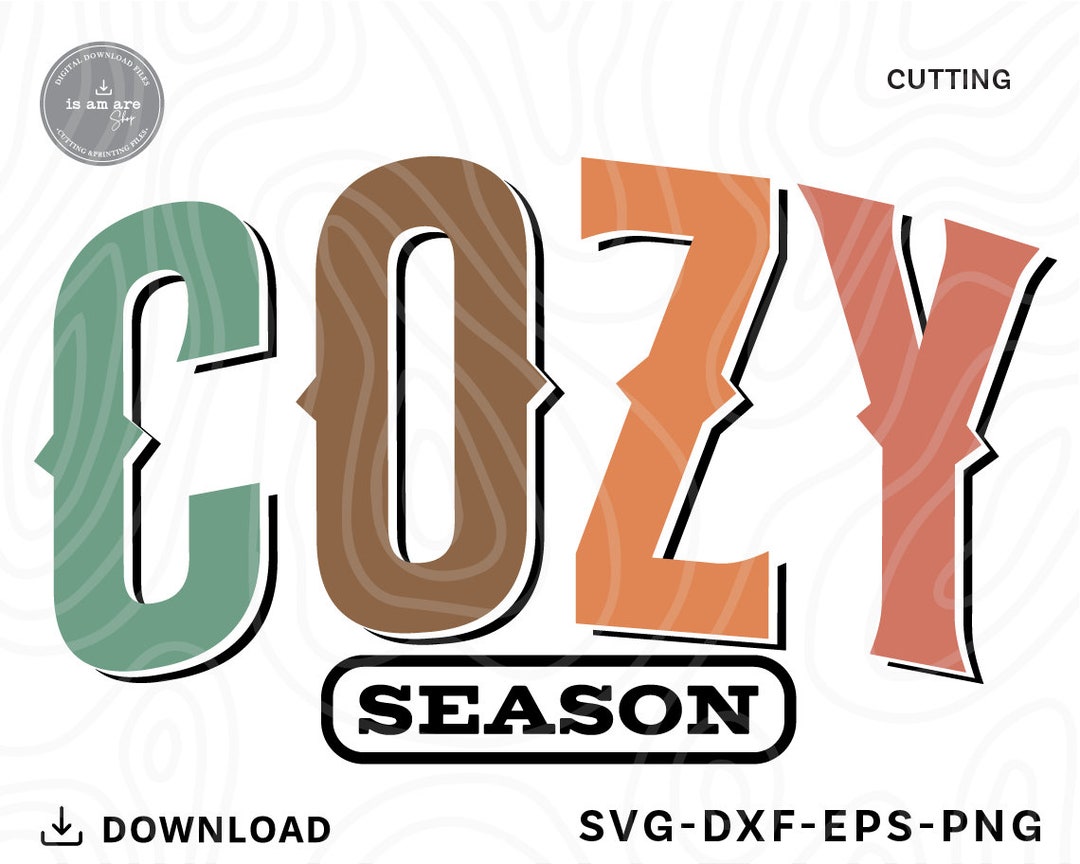 Cozy Season Svg Png Christmas Svg Thanksgiving Svg Merry Christmas