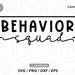 Behavior Squad Svg,autism Awareness Svg,trendy Svg,autism Shirt Svg ...