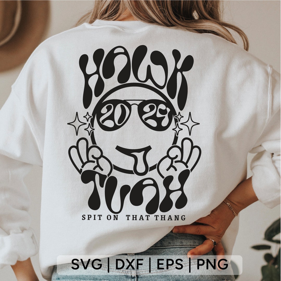 Hawk Tuah 24 Spit on That Thang SVG ,hawk Tuah Girl Svg,adult Svg ...