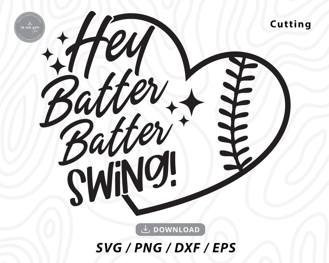 Hey Batter Batter Swing SVG: Baseball Mom Design (digital Download) - Etsy