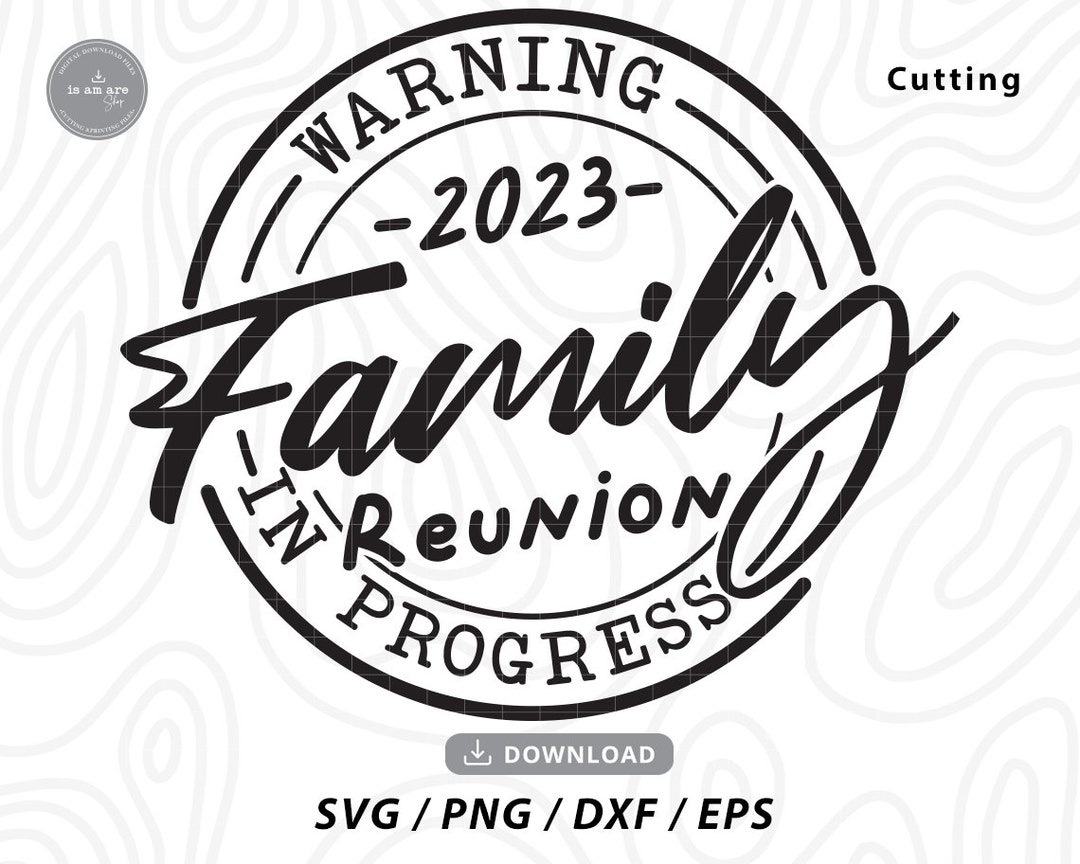 Warning Family Reunion in Progress Svg 2023 Family Trip - Etsy