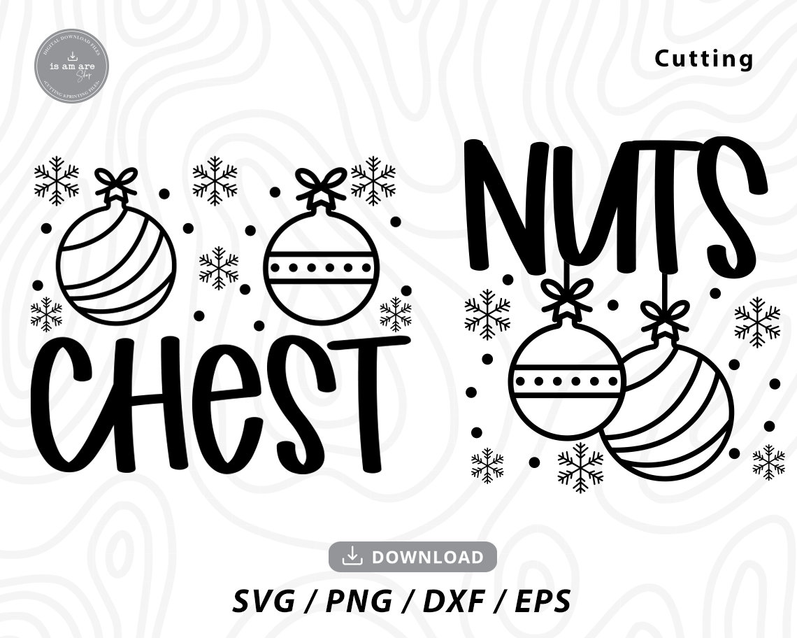 Funny Chest Nuts Christmas SVG, Couple Shirts, Family Design (digital ...