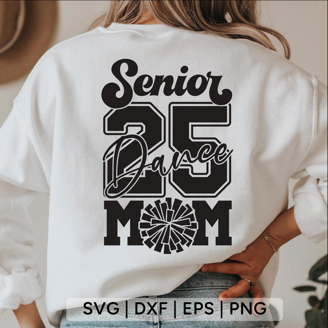 Senior 2025 Dance Mom SVG: Cheer Design (digital Download) - Etsy
