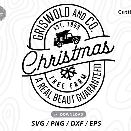 Griswold Family Christmas Tree Farm SVG PNG Cutting Files for - Etsy