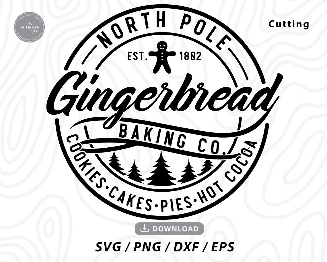 North Pole Gingerbread Baking Co Svggingerbread Svgchristmas - Etsy