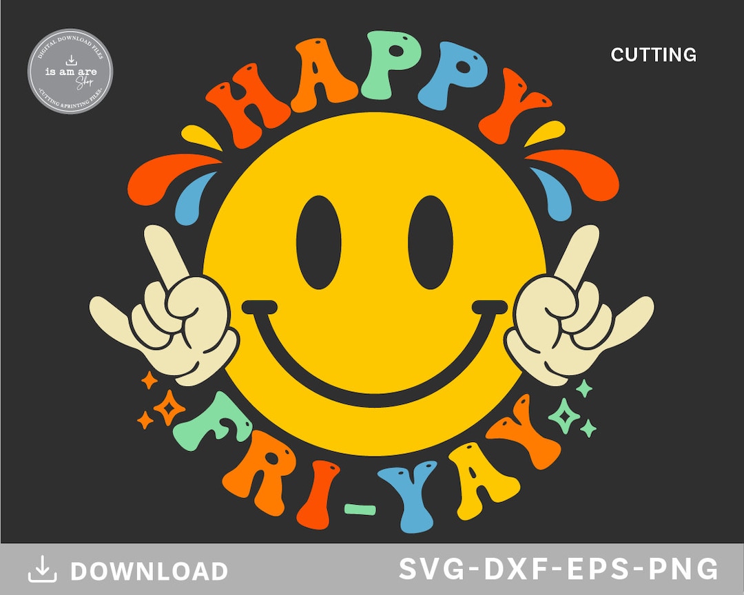 Happy Fri-yay Svg,happy Fri-yay Retro Smile Face Friday,teacher Shirt ...