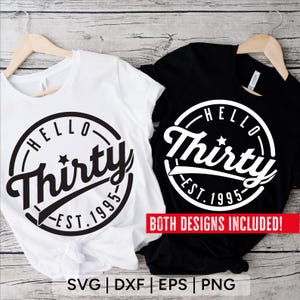 Hello Thirty Svg,30th Birthday Svg,birthday Shirt Svg,happy Birthday ...