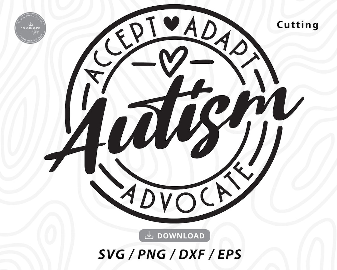 Autism Awareness SVG, Accept Adapt Advocate Svg,autism Svg,autism Mom ...
