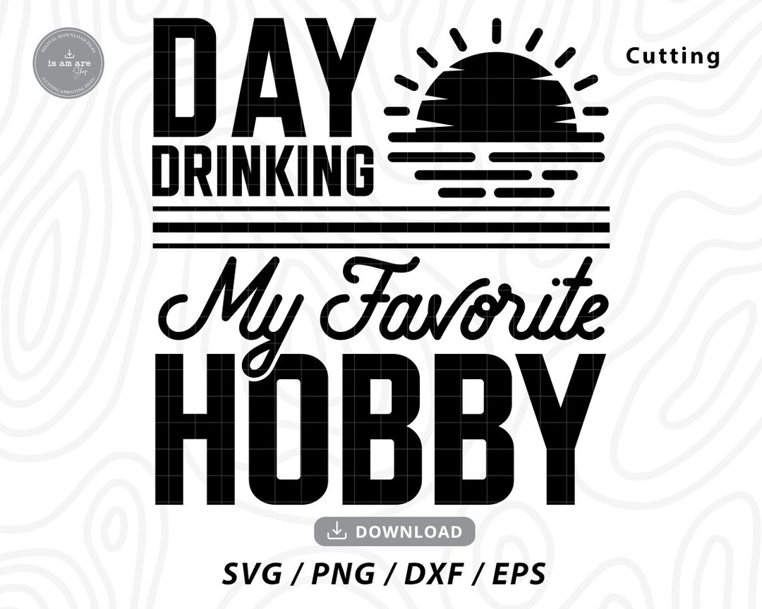 Day Drinking Hobby SVG: Beer Mug, Friends Trip (digital Files) - Etsy