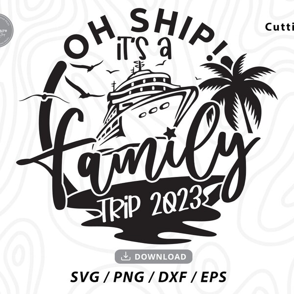 Aww Ship It's a Family Trip Svg - Etsy