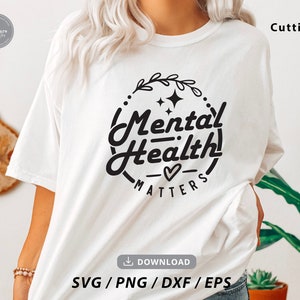 Mental Health Matters Svg,motivational Svg,self Love Svg,mental Health ...