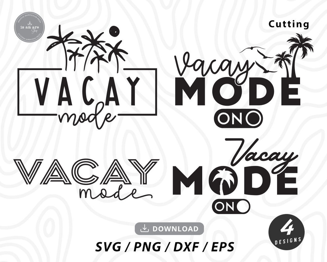 Vacay Mode Bundle Svg,vacation Svg,family Vacation Svg,vacation Shirt ...