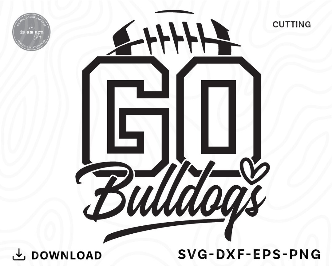 Go Bulldogs Football SVG: Game Day Spirit (digital Download) - Etsy