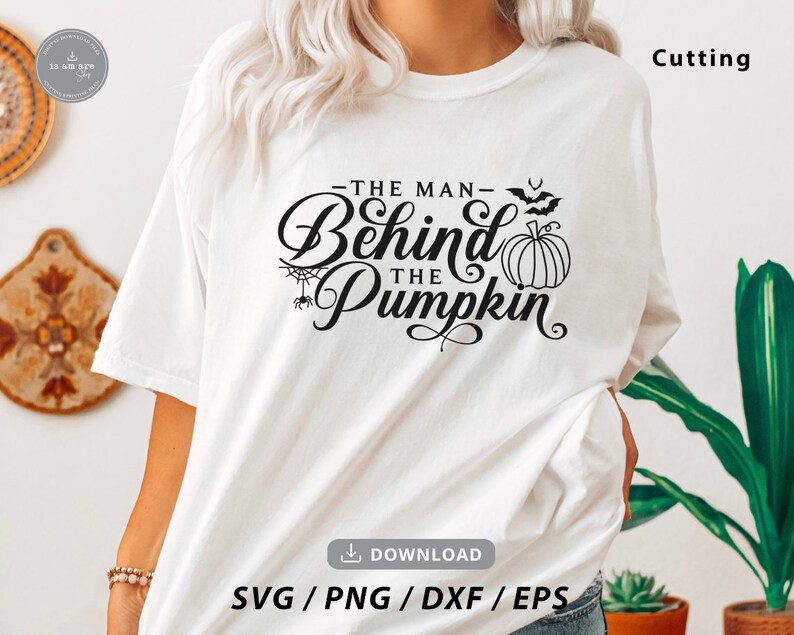 The Man Behind the Pumpkin SVG: Halloween Pregnancy Shirt (digital ...