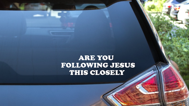 Are You Following Jesus This Closely - Etsy