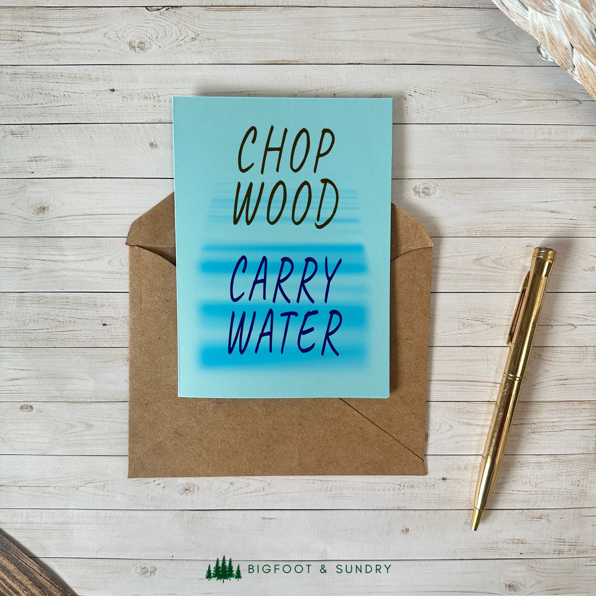 Chop Wood Carry Water - Card to Frame - Inspirational Gift - Buddhist ...