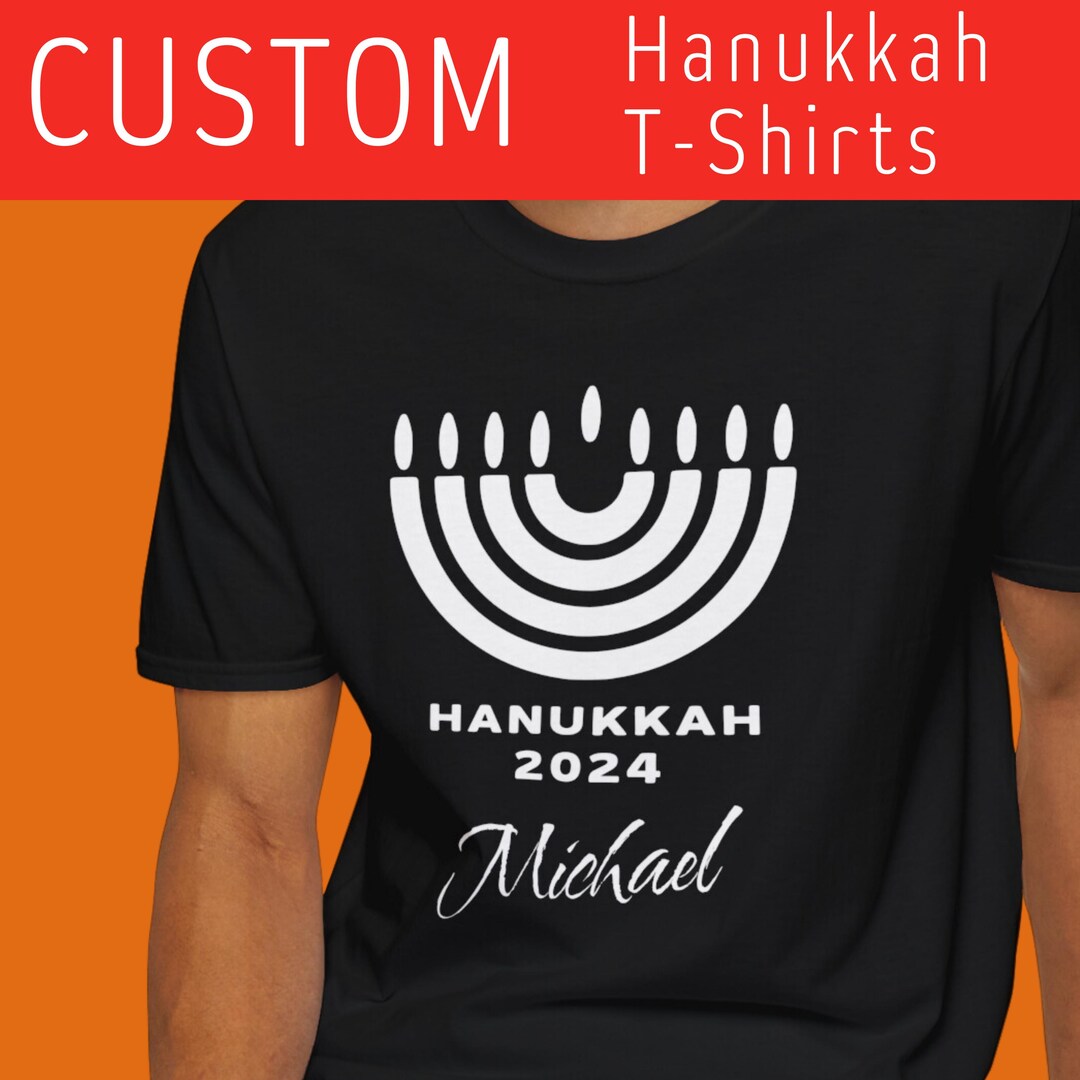 Custom Hanukkah Tee Menorah Hanukkah 2024 Gift for Jewish Men Women ...