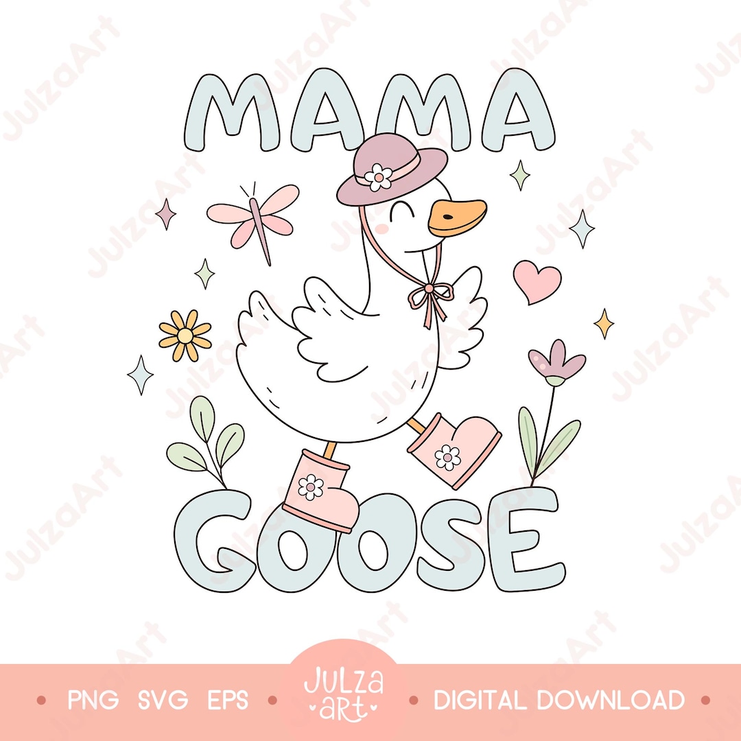 Mama Goose Png, Floral Mama Goose Svg, Silly Goose Clipart, Mothers Day ...