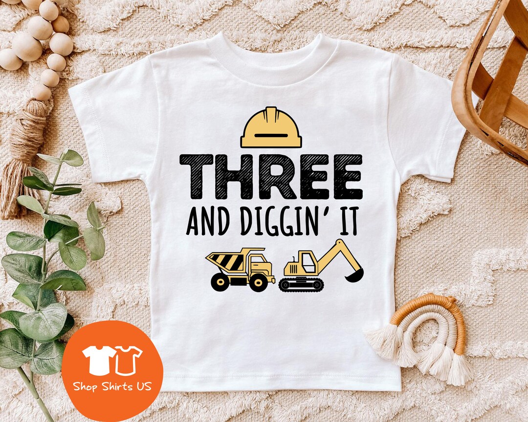 Three and Diggin' It, Construction Crew Shirts, 3rd Birthday Matching ...