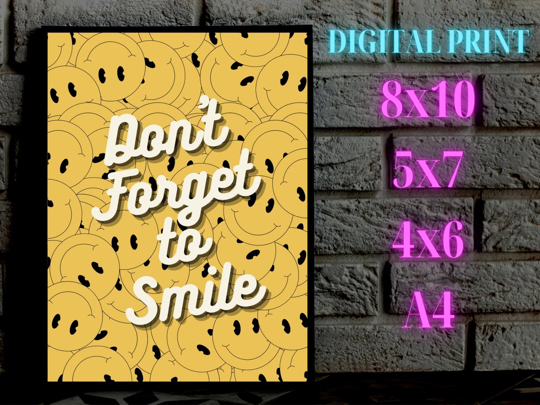 Don't Forget to Smile - Digital Print , Smiley Face , Wall Art, Home ...