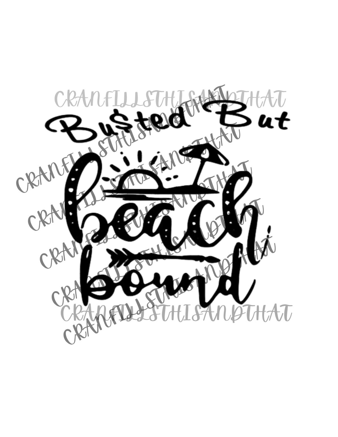 Busted but Beach Bound SVG Beach Bound Svg - Etsy