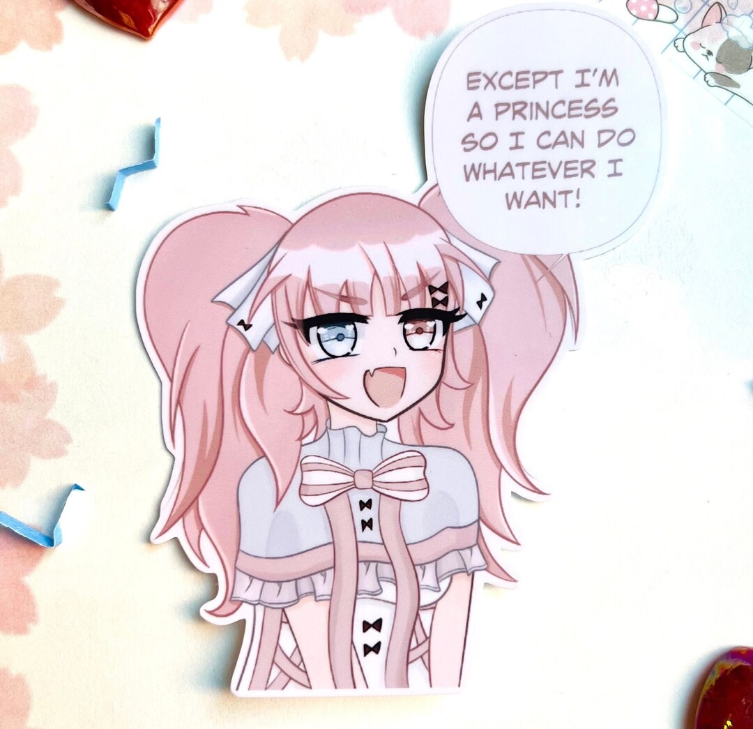 I'm a Princess Kawaii Ella Anime Sticker Tsundere Princess Ella OC ...