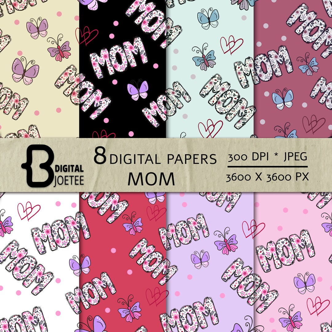 Digital Papers Mom, Printable Paper Sheets, Background Images Butterfly ...