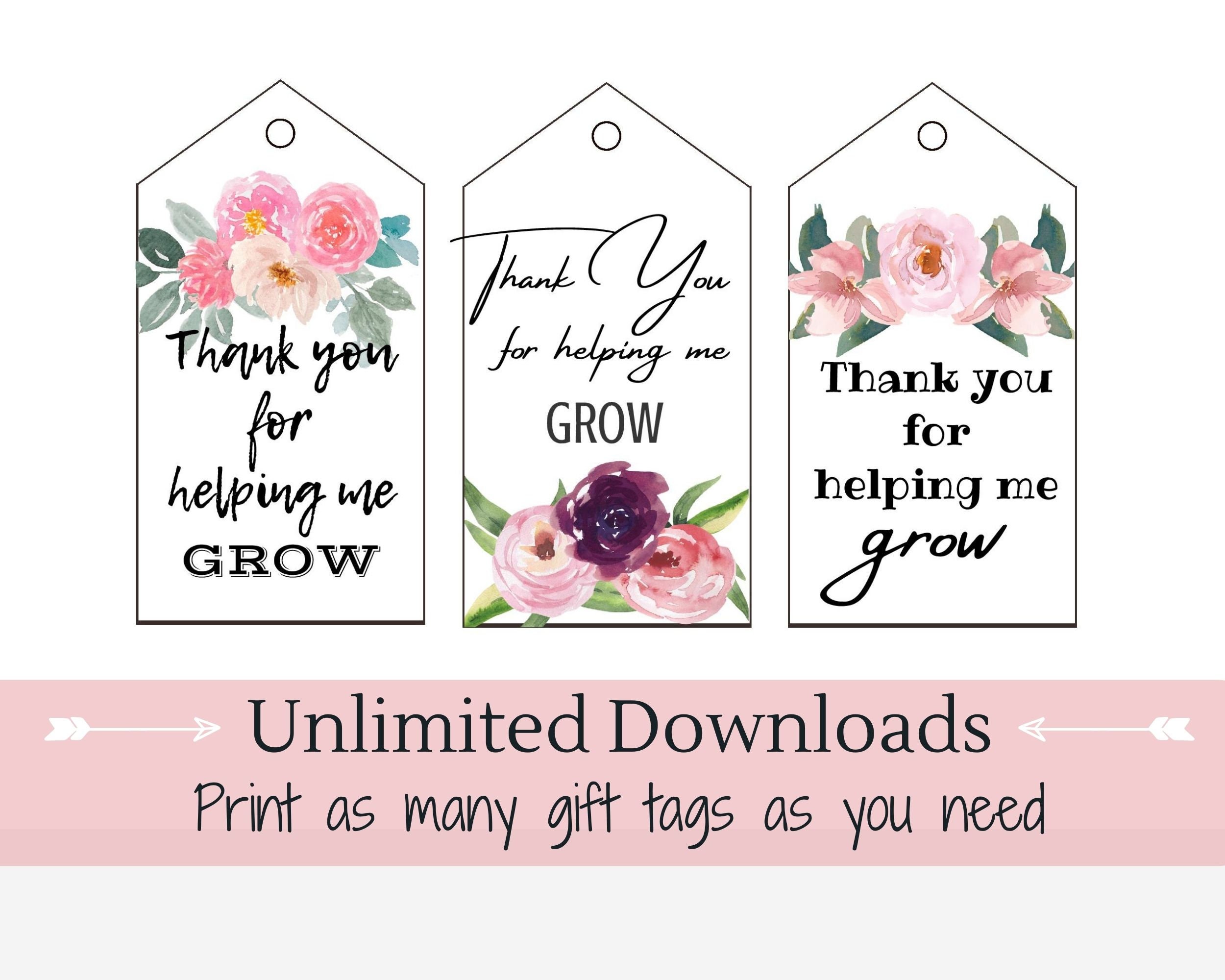 Teacher Appreciation Printable Gift Tag thank You for Helping Me Grow ...