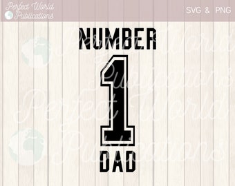 Number 1 Dad SVG - Father's Day - Number One Dad - Cut File - T-shirt ...