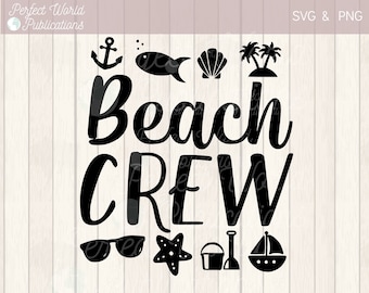 Beach Crew, Beach Svg, Summer Svg, Beach Trip Svg, Beach Vacation Svg ...