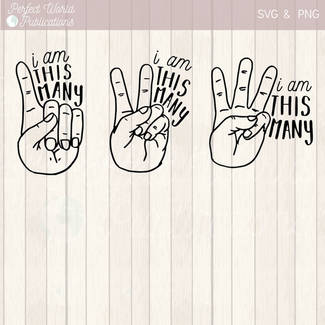I Am This Many SVG Cut File Bundle- First Second or Third Birthday ...