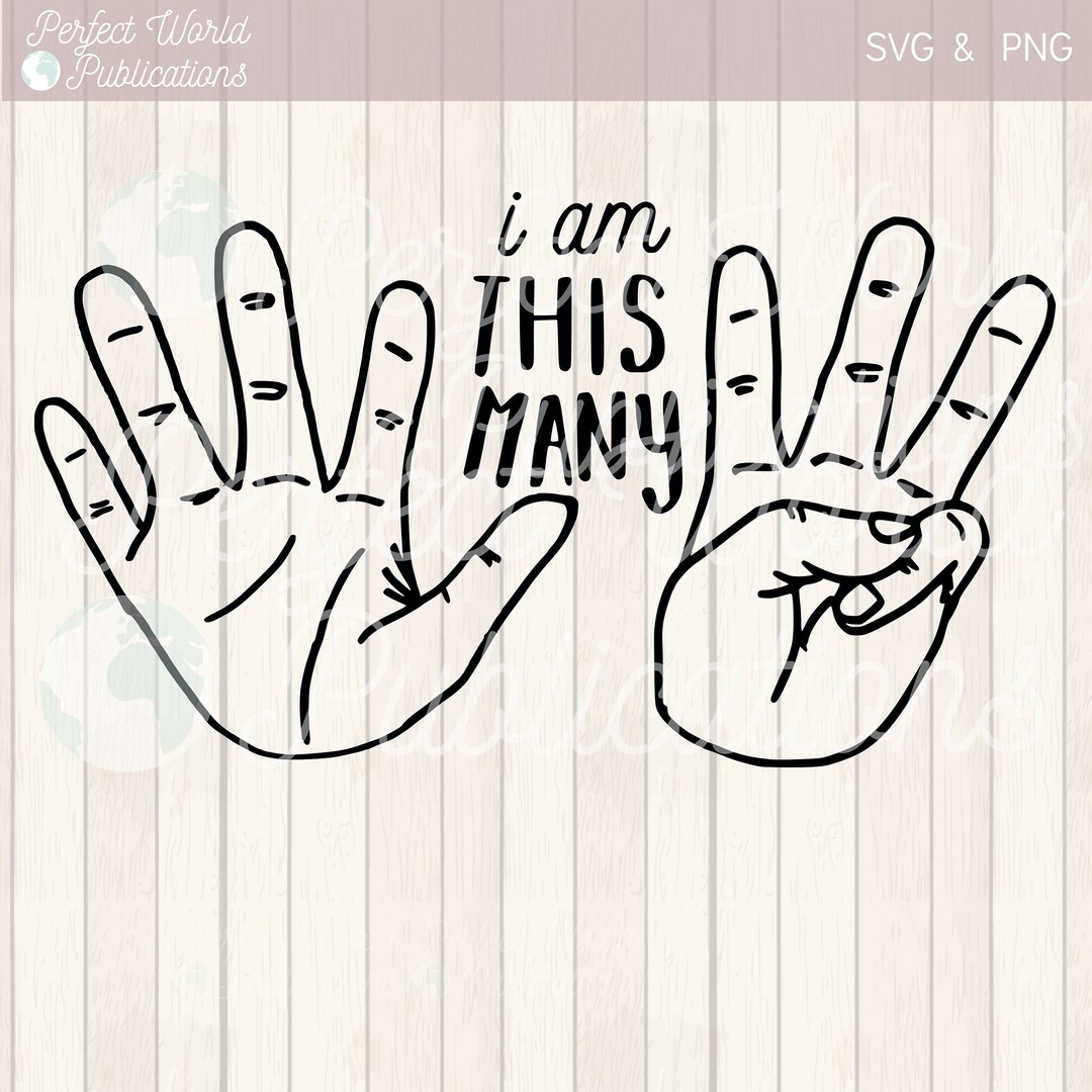 Custom: I Am This Many SVG Cut File Bundle- Eighth Ninth or Tenth ...