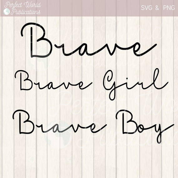 Brave Girl Brave Boy SVG cut file Bundle | Etsy