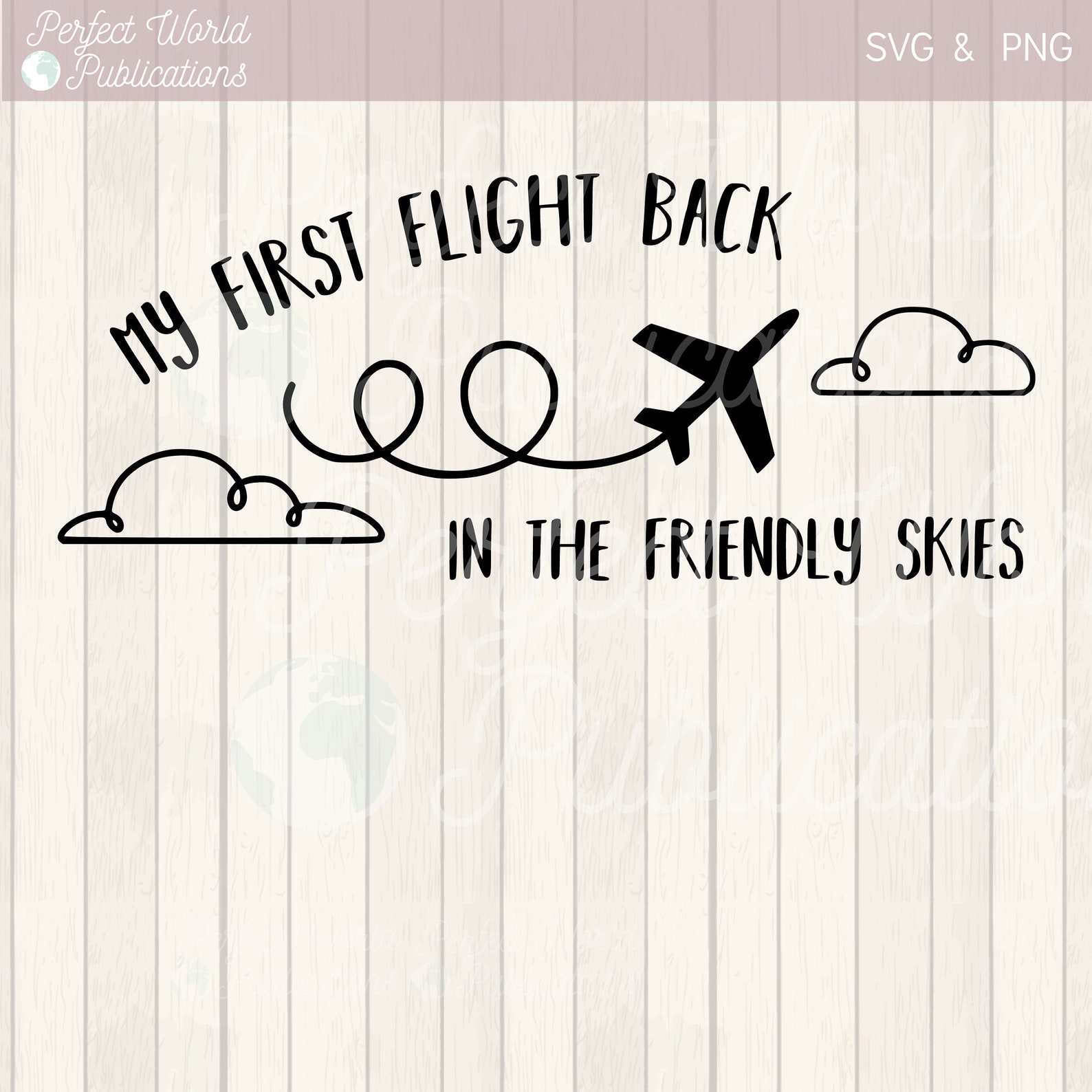 My First Flight Back in the Friendly Skies Cut File SVG - Etsy