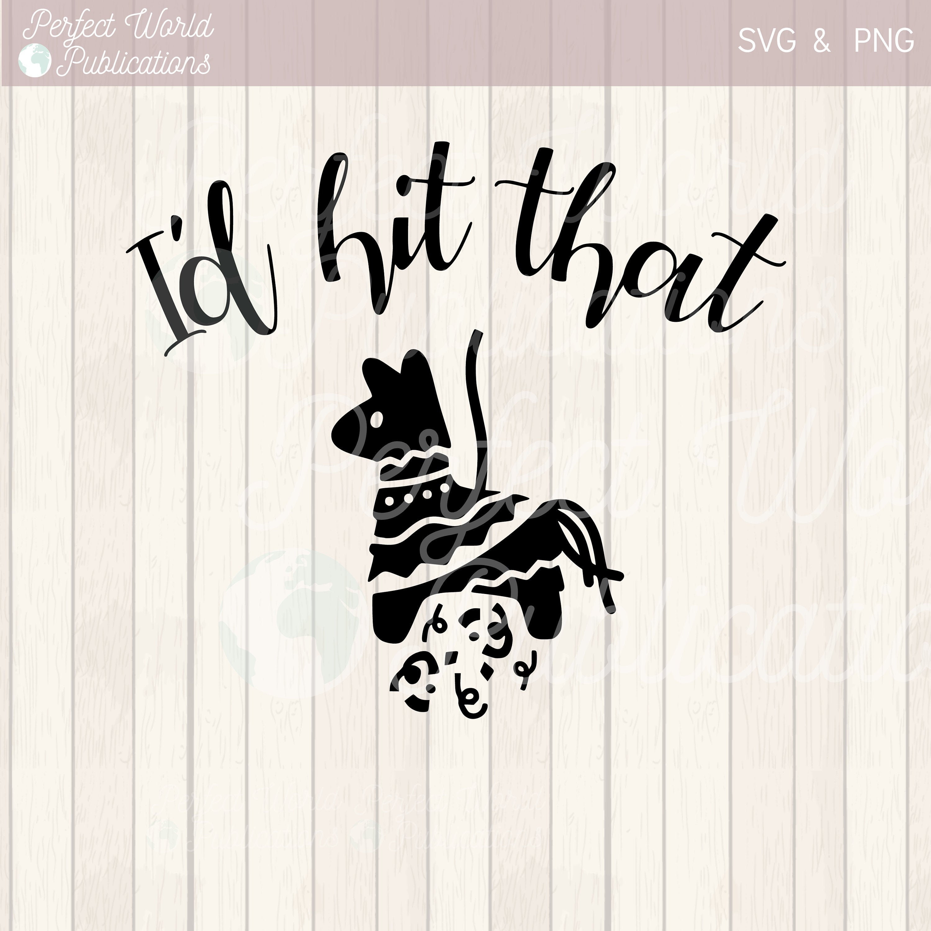 I'd Hit That Piñata Cut File SVG - Etsy