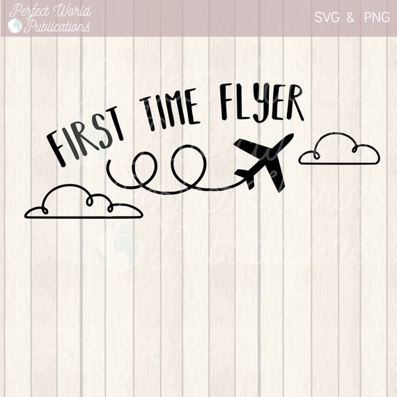 First Time Flyer Cut File SVG - Etsy