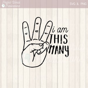 I Am This Many SVG Cut File Bundle- First Second or Third Birthday ...