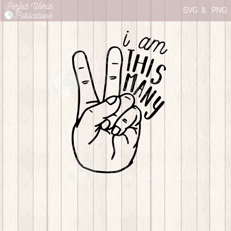 I Am This Many SVG Cut File Bundle- First Second or Third Birthday ...