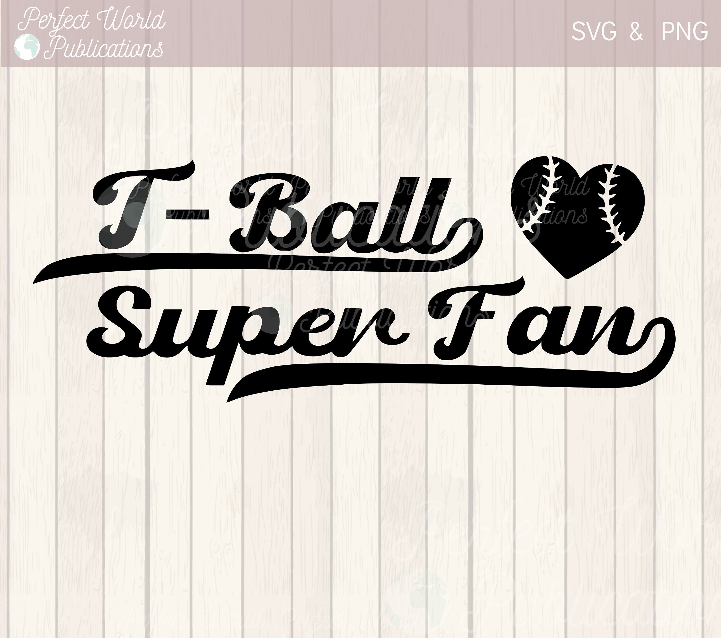 T Ball Superfan Tee Ball T-ball Cut File SVG - Etsy