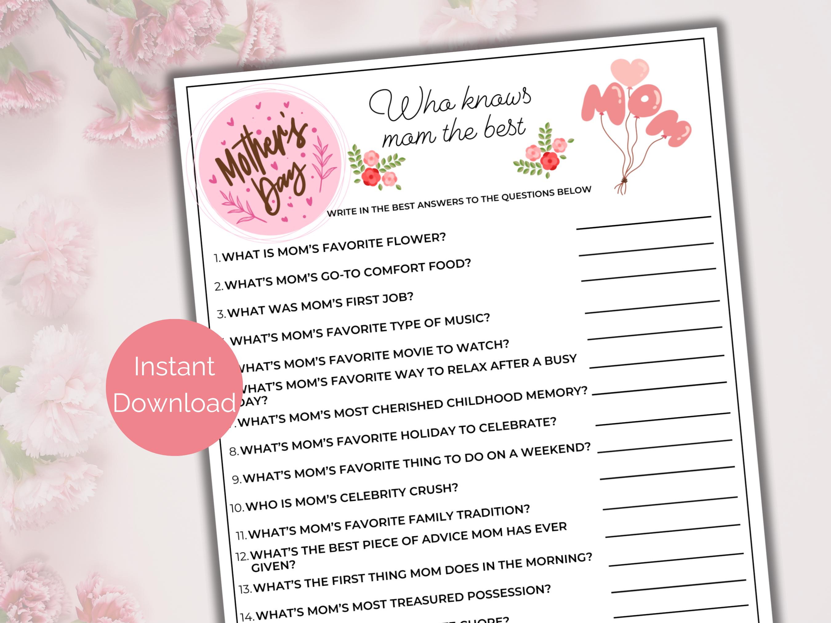 Who Knows Mom Best Game, Printable Mothers Day Game, How Well Do You ...