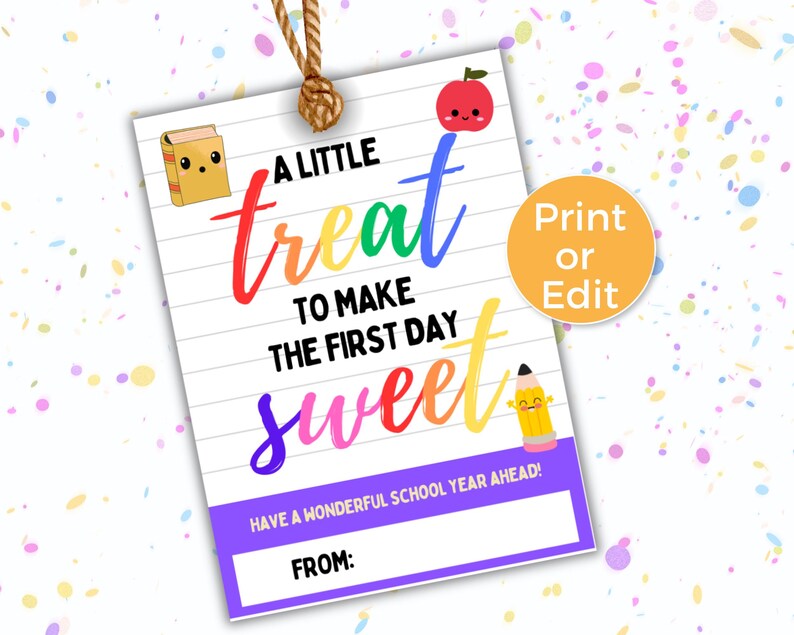 Editable Back to School Tags, Printable First Day of School Teacher ...