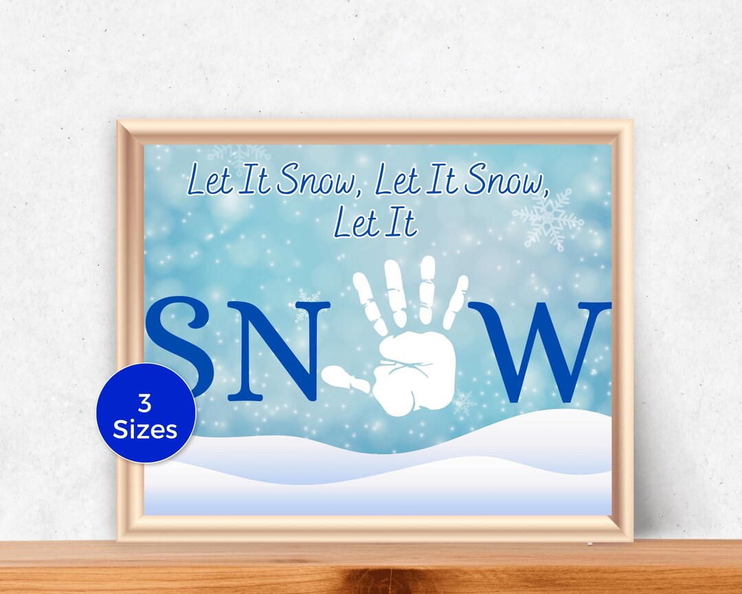 Let It Snow Handprint Art, Winter Handprint Craft for Toddlers ...