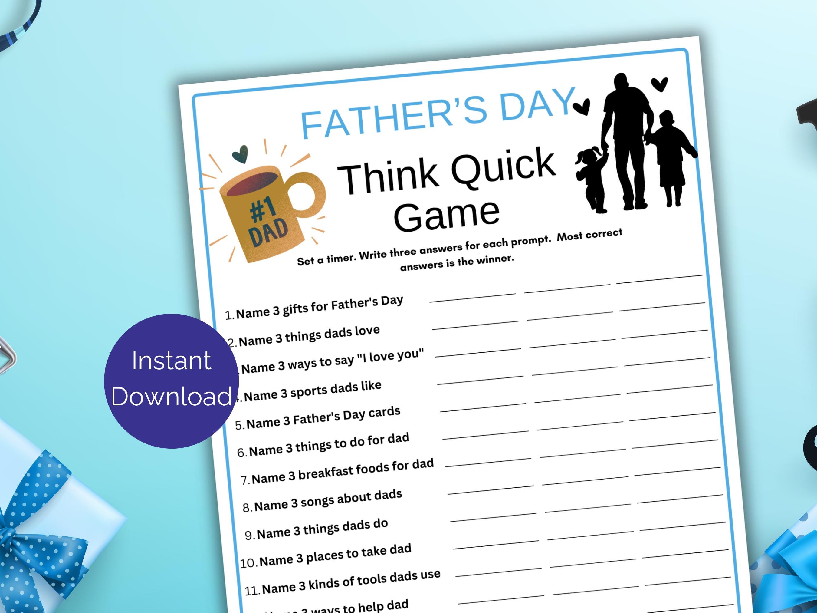 Fathers Day Think Quick, Fathers Day Activity, Fathers Day Printable ...