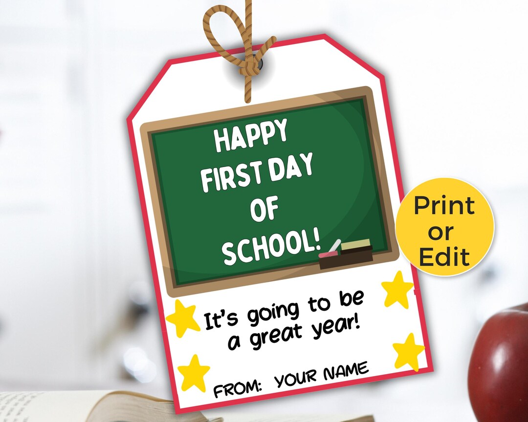 Editable Happy First Day of School Gift Tag, Printable Back to School ...