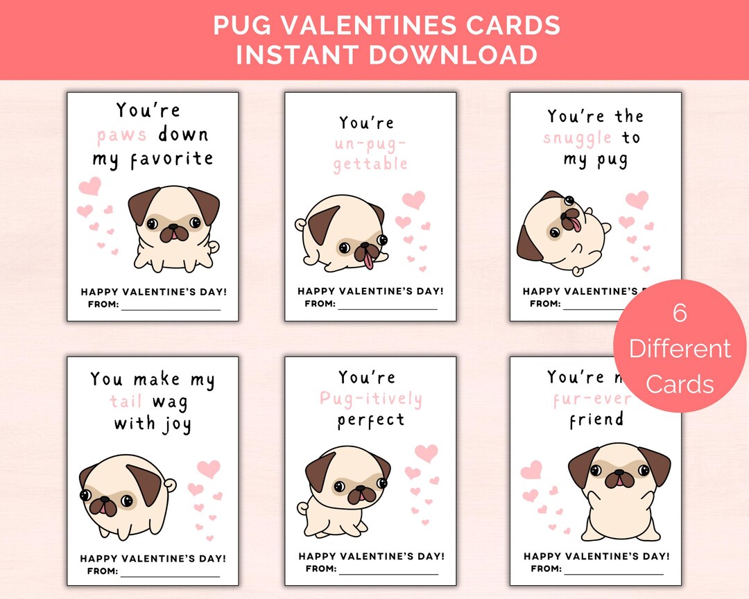 Pug Valentine Cards, 6 Printable Pug Valentines, Dog Valentines Cards ...