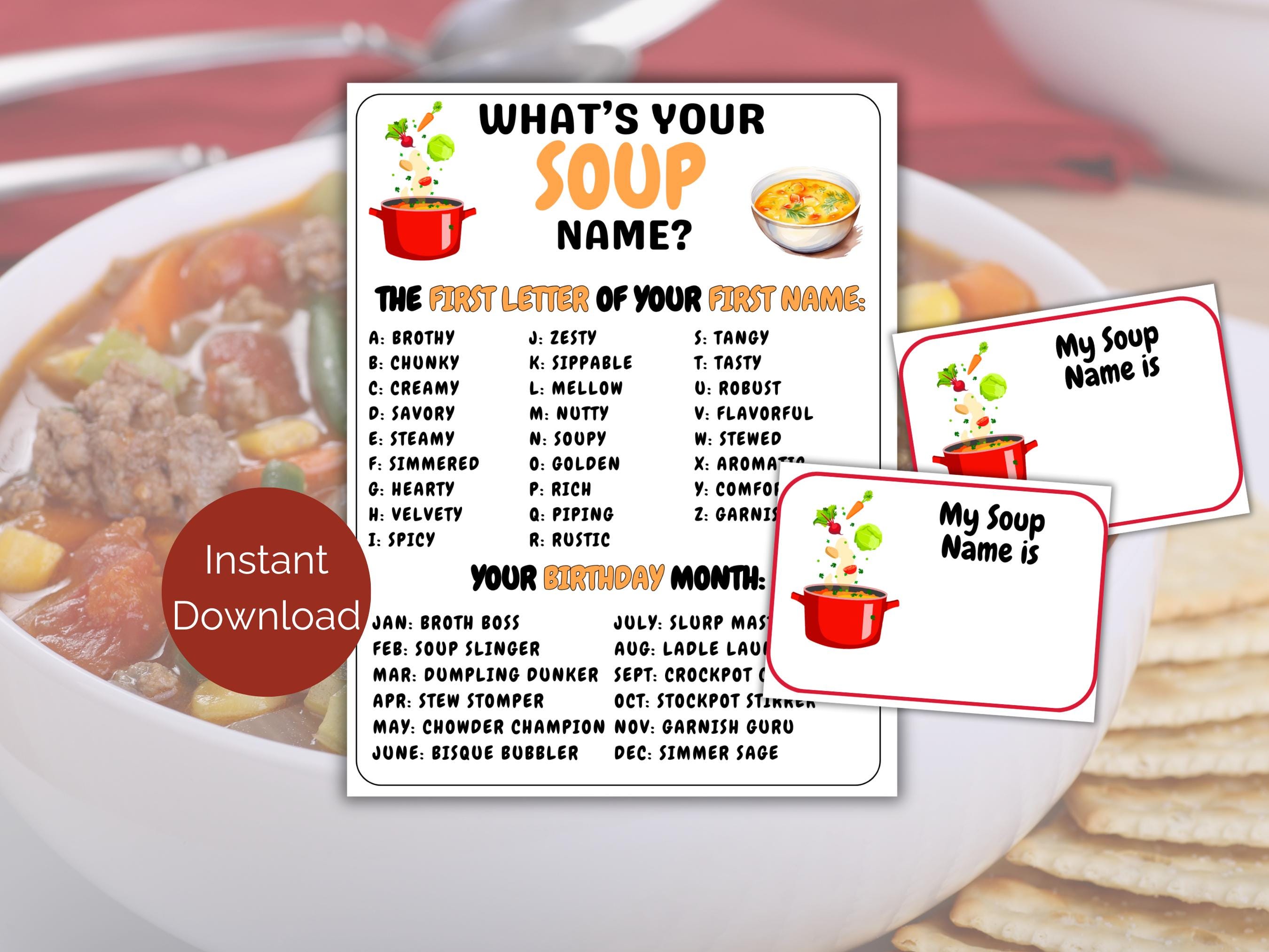 What's Your Soup Name Game + Name Tags, Printable Soup Cook-off Party ...