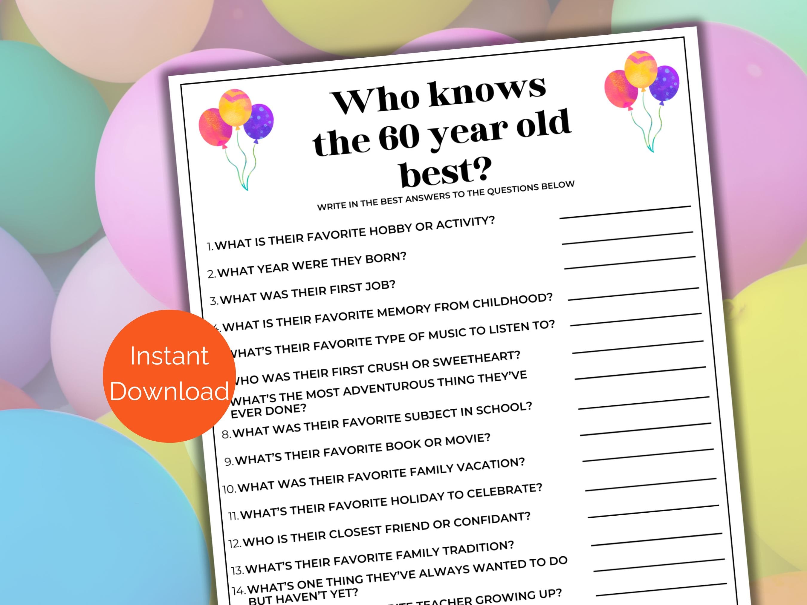 Who Knows the 60 Year Old Best Game, Printable 60th Birthday Party ...