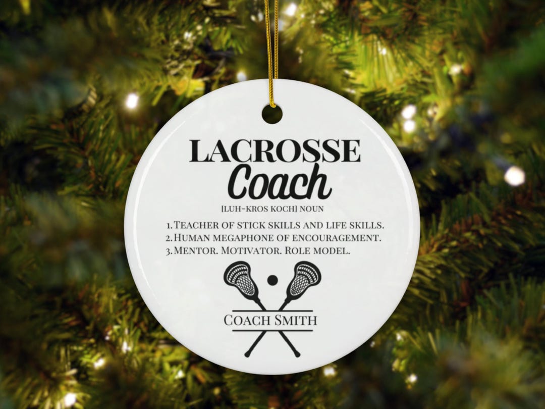 Personalized Lacrosse Coach Definition Ornament, Custom Lacrosse Coach ...