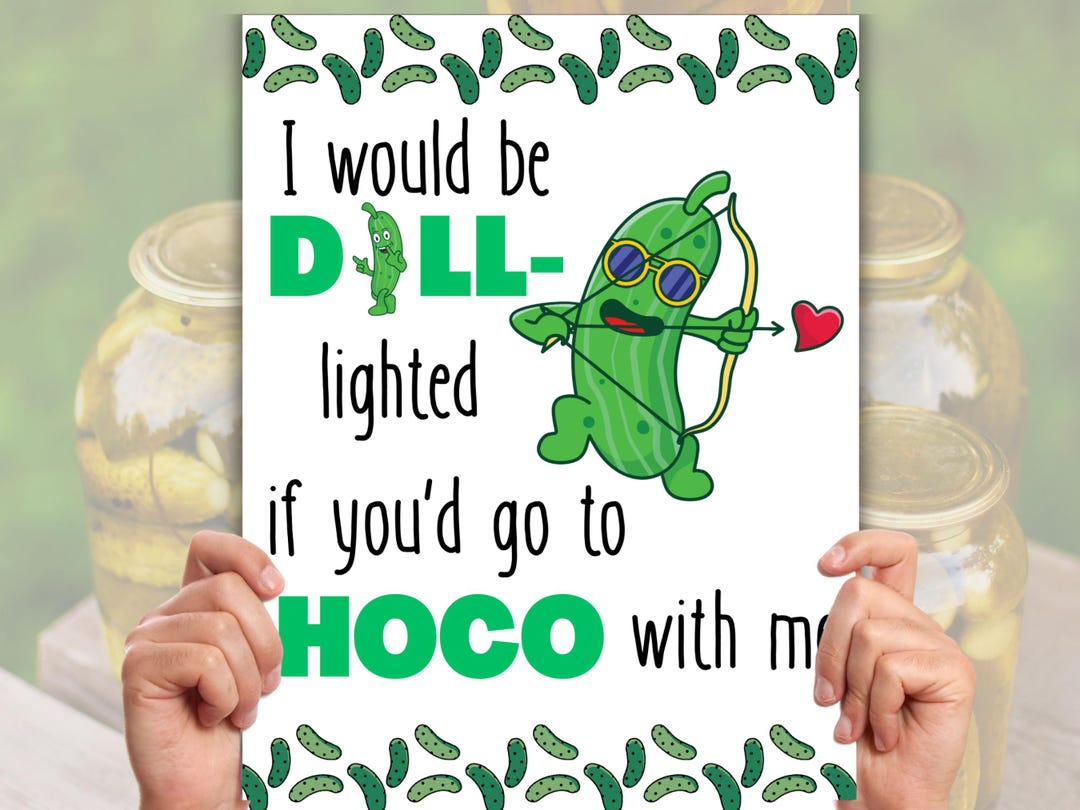Editable Pickle Homecoming Proposal Sign, Printable HOCO Poster ...