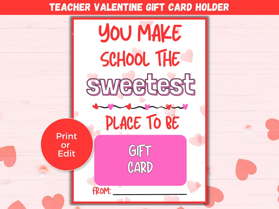 EDITABLE Teacher Valentine Day Gift Card Holder, Printable Valentines ...